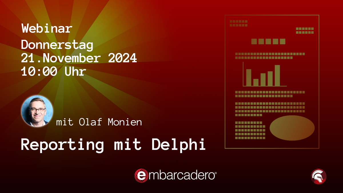 Embarcadero Webinar: Reporting mit Delphi